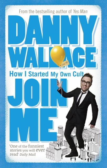Danny Wallace Yes Man