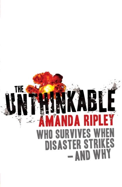 The Unthinkable by Amanda Ripley | Shakespeare & Company