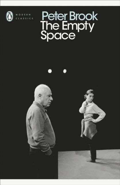 The Empty Space by Peter Brook | Shakespeare & Company