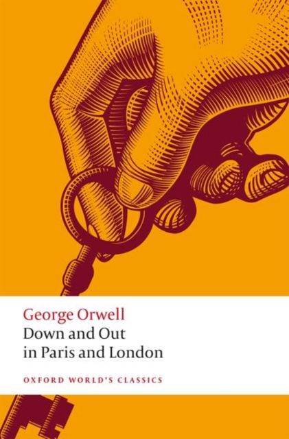 Down and Out in Paris and London by George Orwell | Shakespeare & Company