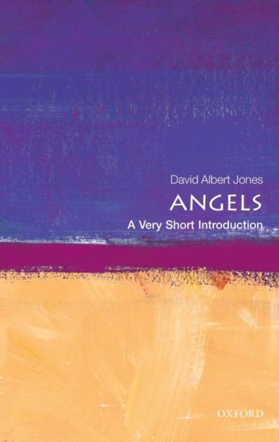 Angels: A Very Short Introduction by David Albert Jones | Shakespeare ...