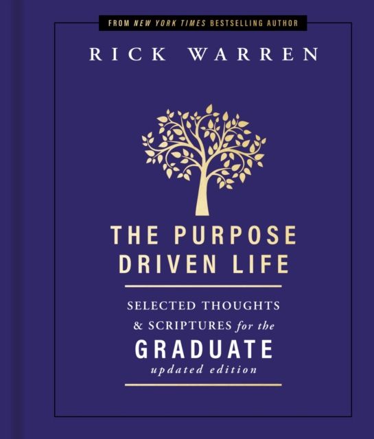 The Purpose Driven Life Selected Thoughts and Scriptures for the ...