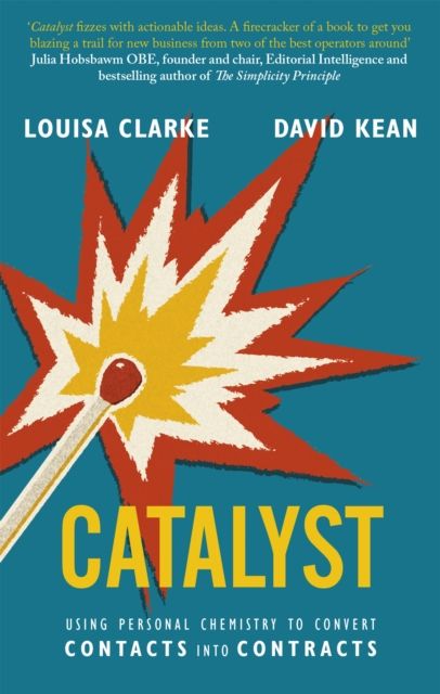 Catalyst by David Kean, Louisa Clarke | Shakespeare & Company