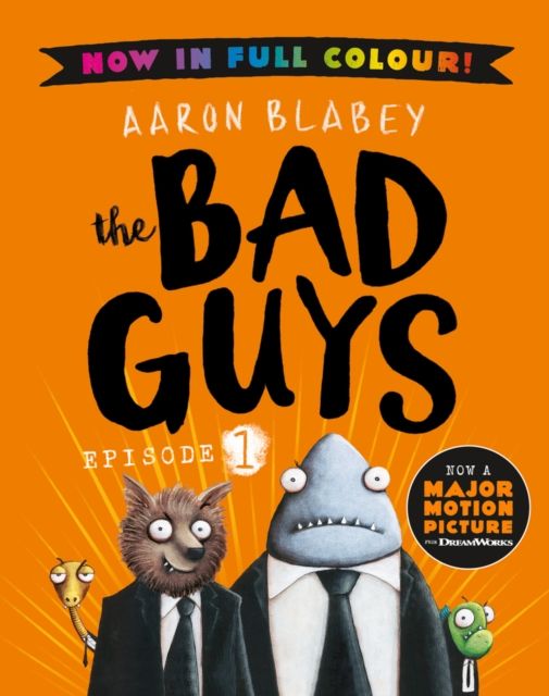 The Bad Guys 1 Colour Edition by Aaron Blabey | Shakespeare & Company