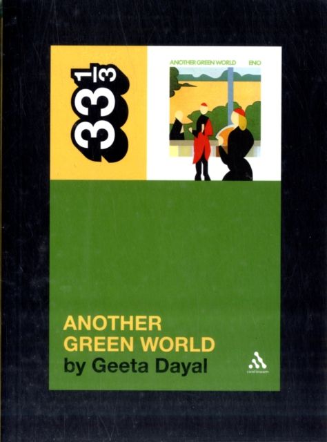 Brian Eno's Another Green World by Geeta Dayal | Shakespeare & Company