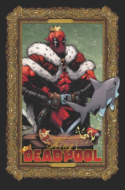 King Deadpool By Kelly Thompson by Kelly Thompson | Shakespeare & Company