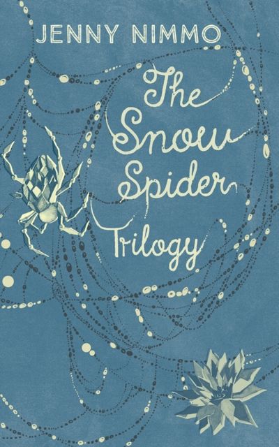 The Snow Spider Trilogy by Jenny Nimmo | Shakespeare & Company