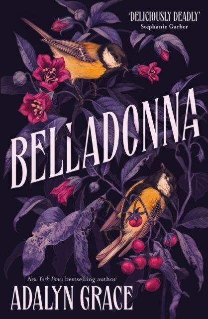 Belladonna by Adalyn Grace | Shakespeare & Company