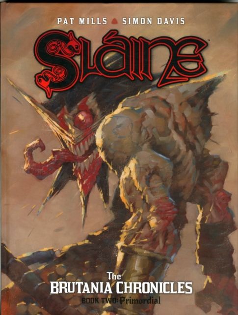 Slaine: The Brutania Chronicles, Book Two by Pat Mills, Simon Davis ...