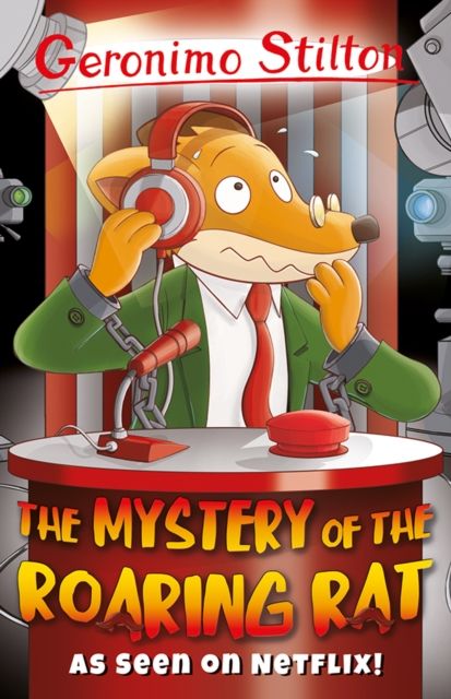 Geronimo Stilton: The Mystery of the Roaring Rat by Geronimo Stilton ...