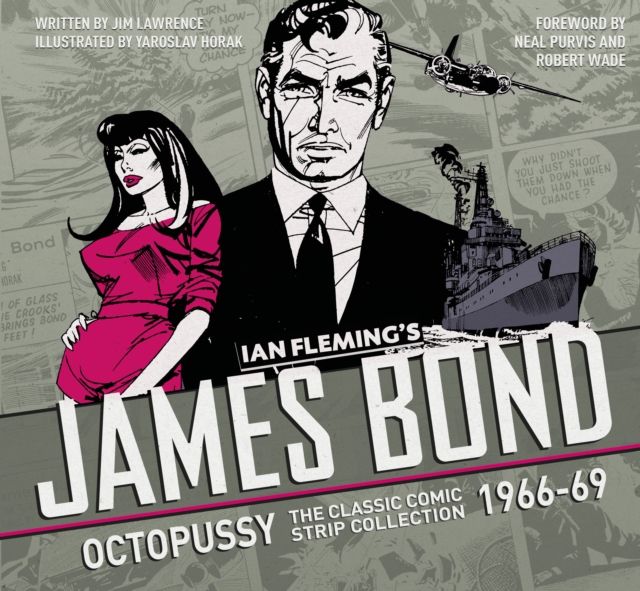 The Complete James Bond: The Hildebrand Rarity - The Classic Comic ...