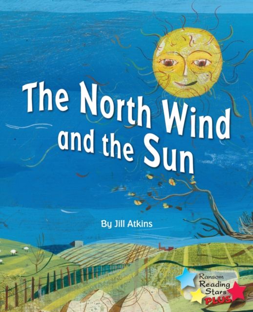 The North Wind and the Sun by Atkins Jill, Jill Atkins | Shakespeare ...