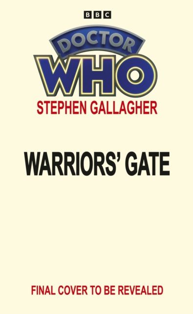 Doctor Who: Warriors' Gate and Beyond (Target Collection) by Stephen Gallagher | Shakespeare ...