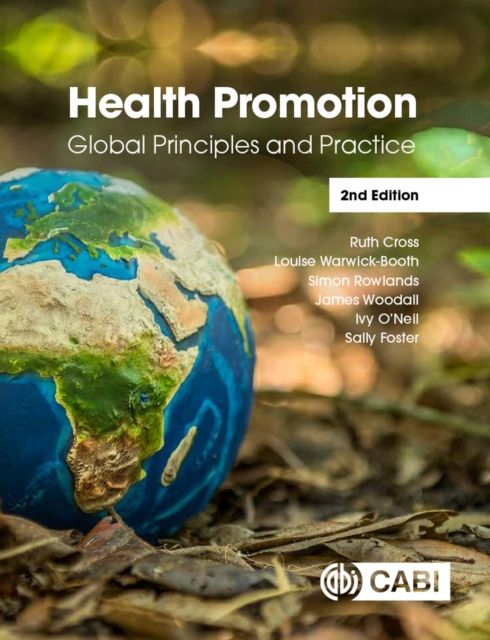 Health Promotion by Ivy O'Neil, Simon Rowlands, Sally Foster, Ruth ...