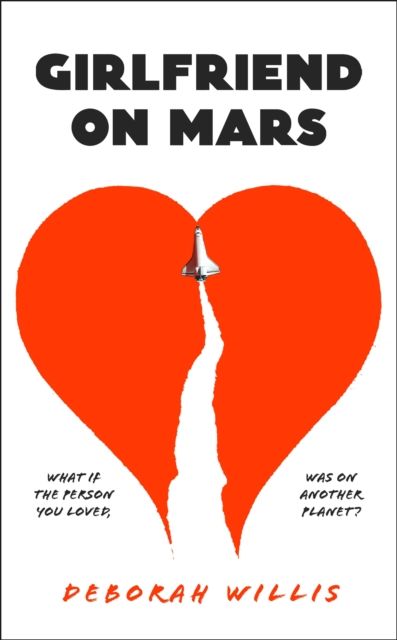 Girlfriend on Mars by Deborah Willis | Shakespeare & Company