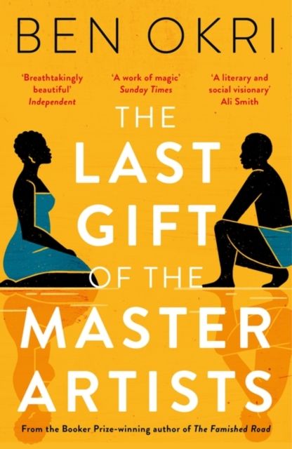 The Last Gift of the Master Artists by Ben Okri | Shakespeare & Company