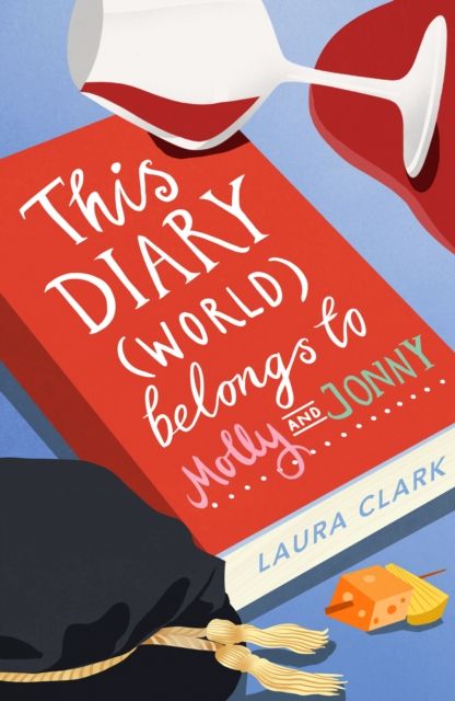 This Diary (World) Belongs to Molly and Jonny by Laura Clark ...