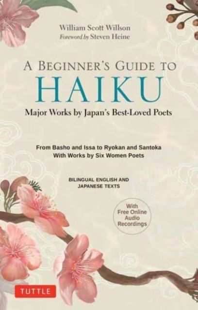A Beginners Guide To Japanese Haiku By William Scott Wilson