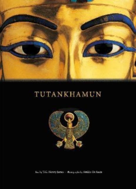 Tutankhamun by T G Henry James | Shakespeare & Company